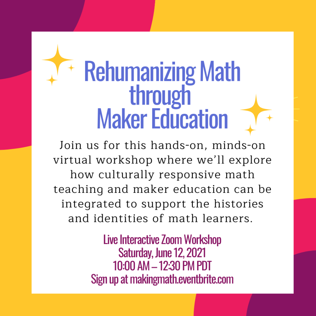 Rehumanizing Math through Maker Education – Maker Ed
